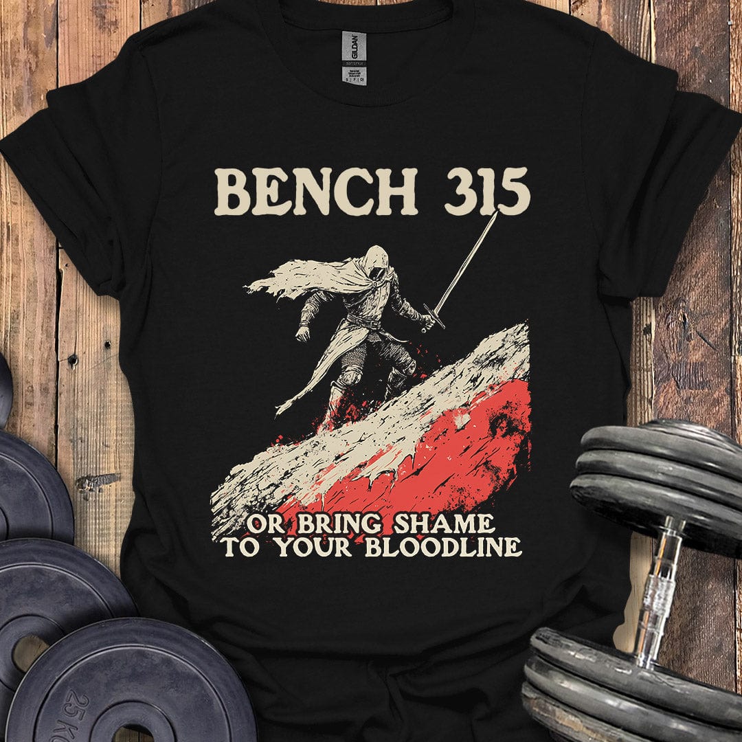 Bench 315 or Bring Shame T-Shirt – Bicep Party